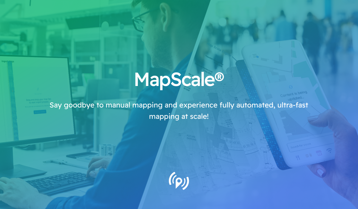 MapScale® | Pointr Deep Location®
